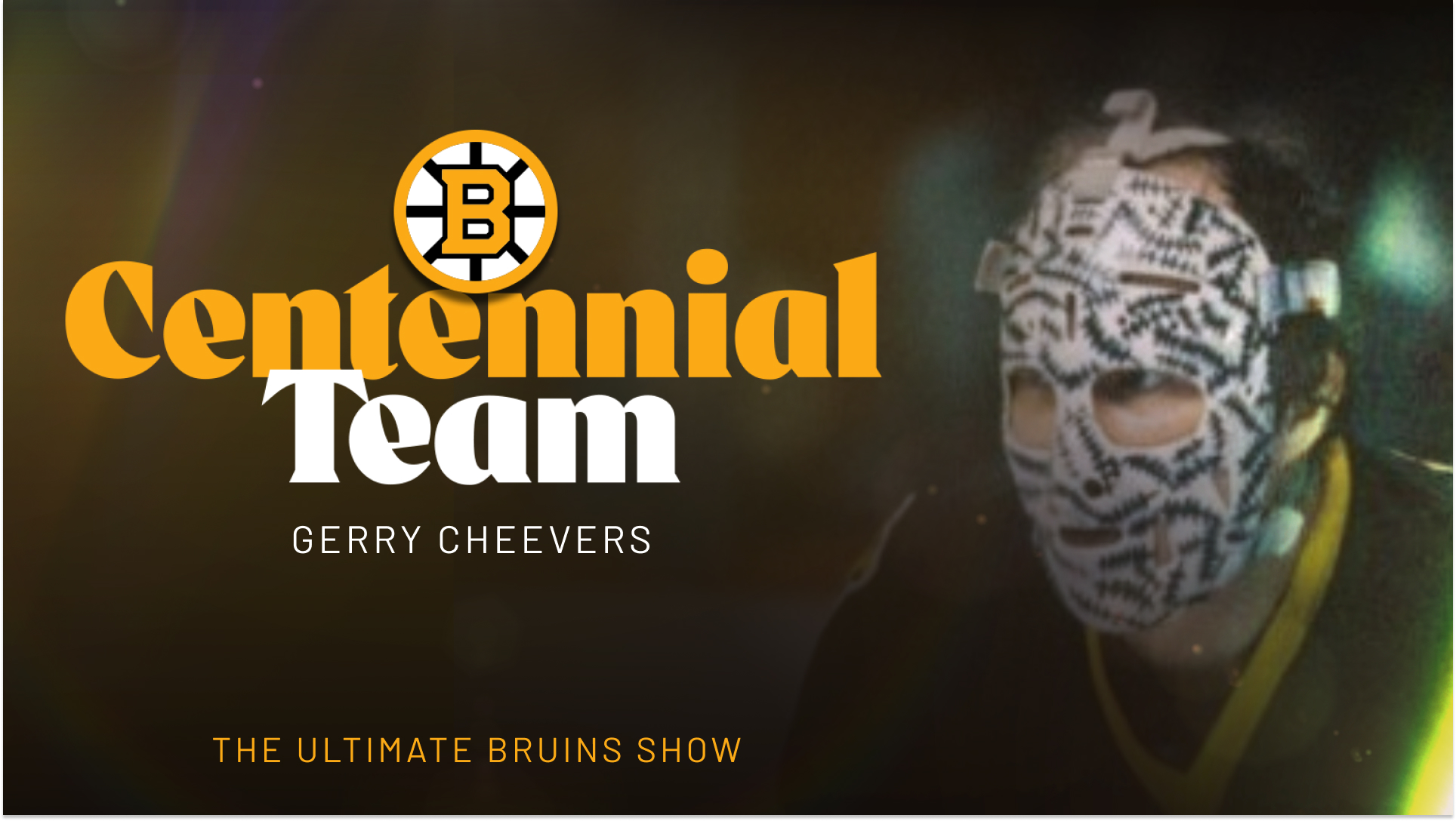 Gerry Cheevers Stitched His Way Onto Bruins All-Centennial Team